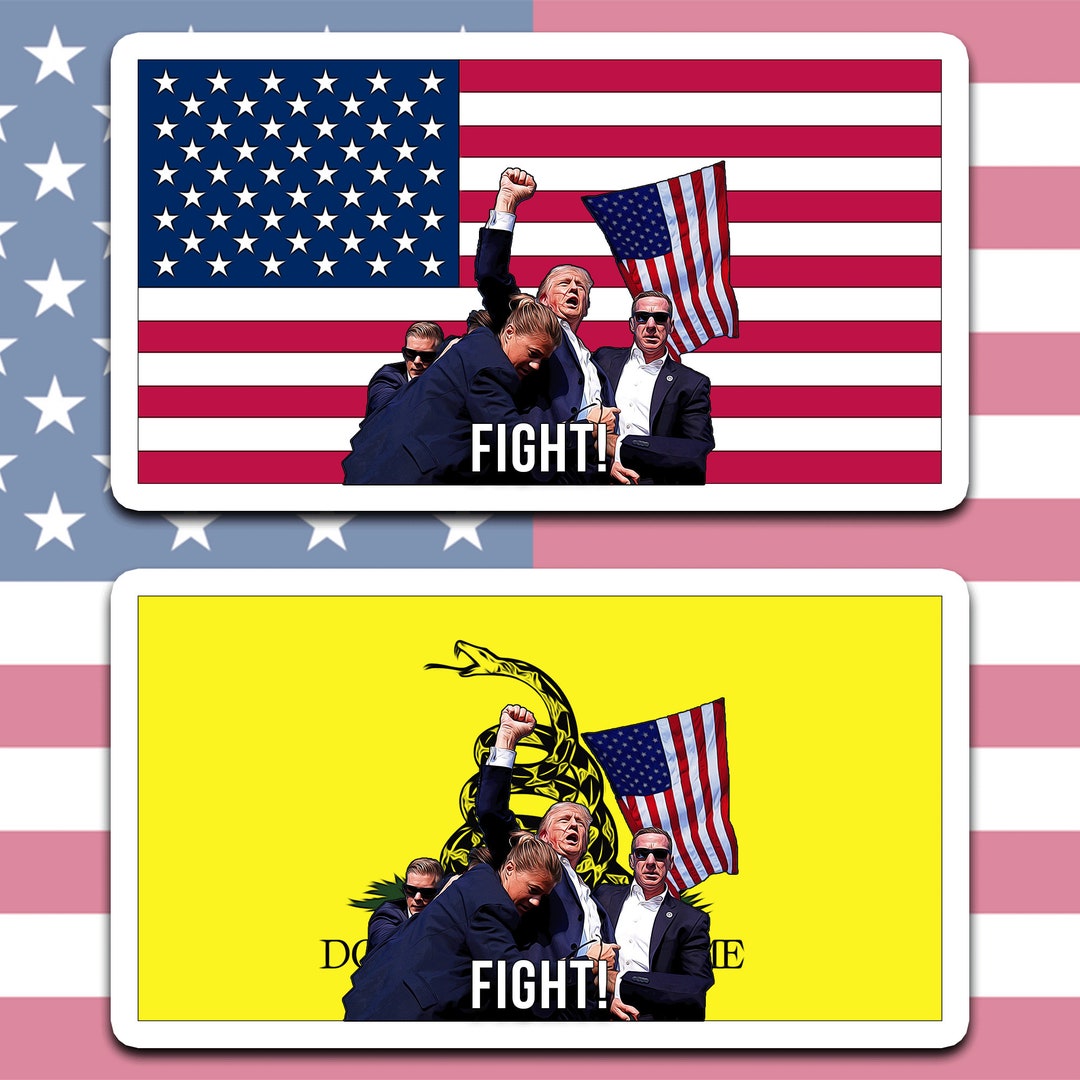 Donald Trump Fight Sticker American Flag Don't Tread on Me - Etsy