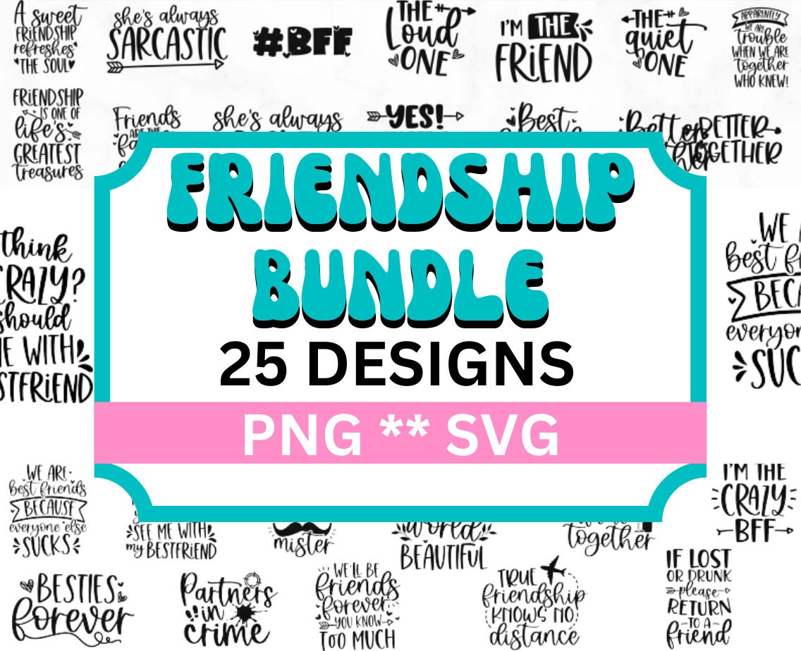 Friendship Svg Bundle, Friends Svg, Best Friends Svg, Friendship Svg ...