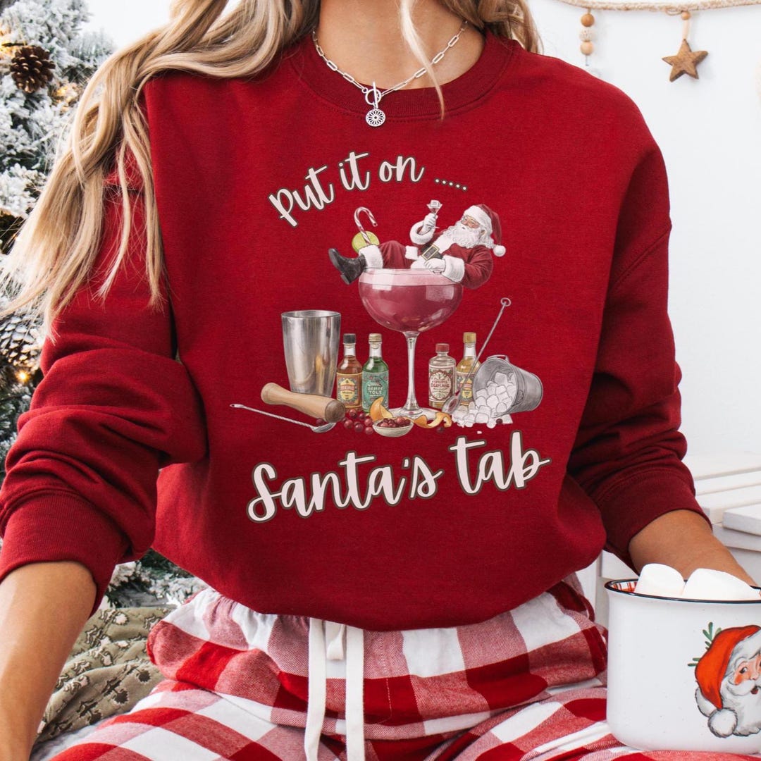 Put It on Santa's Tab Christmas Sweatshirt, Bartender Gift | Santa ...