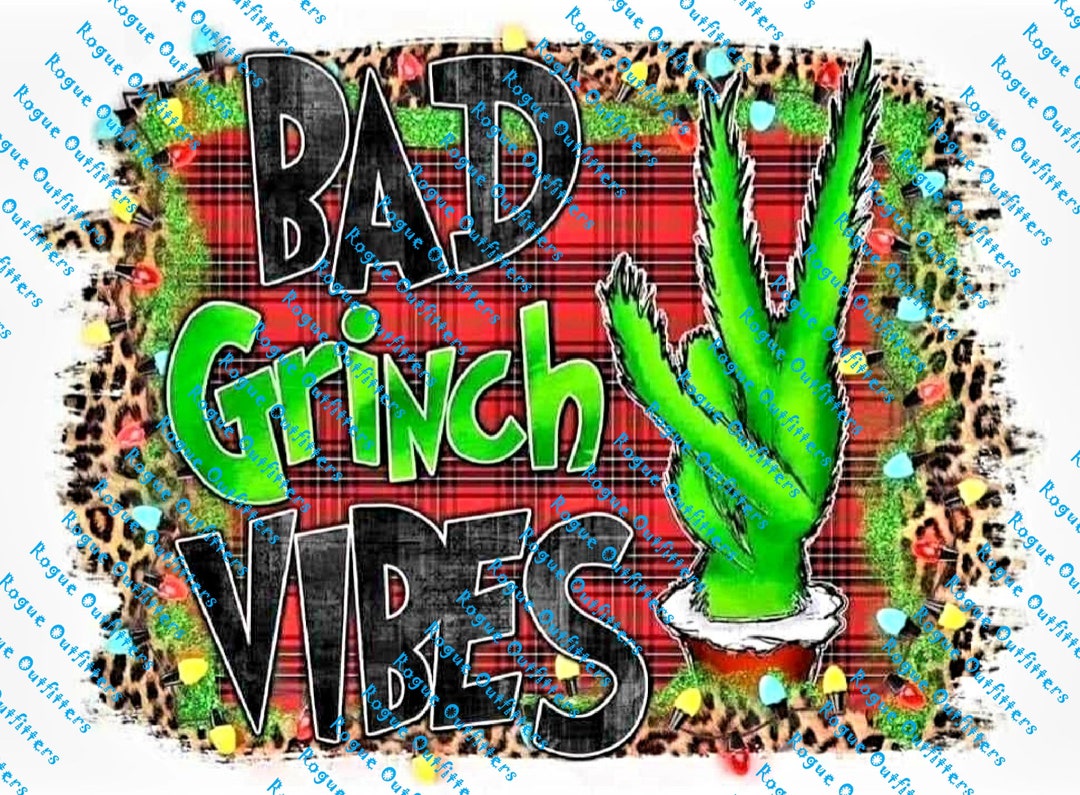Bad Grinch Vibes - Etsy