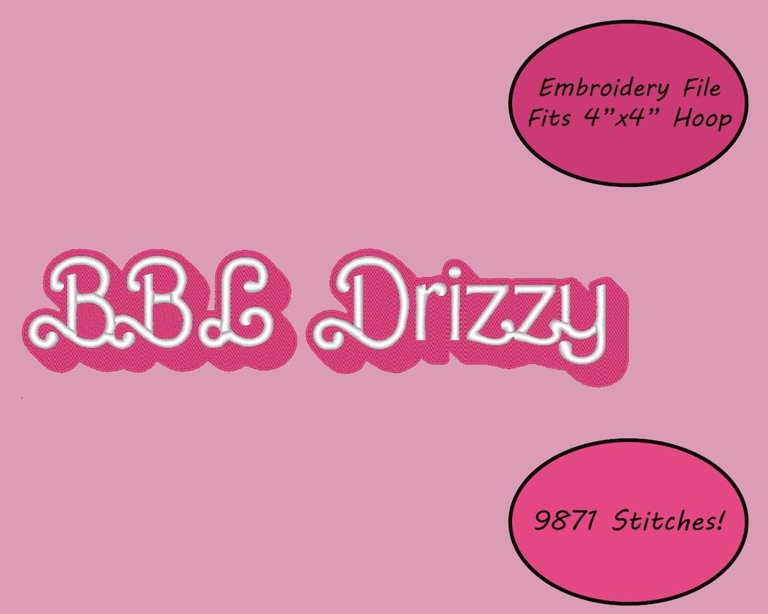 Funny bbl Drizzy Meme Themed Embroidery File highest Quality - Etsy