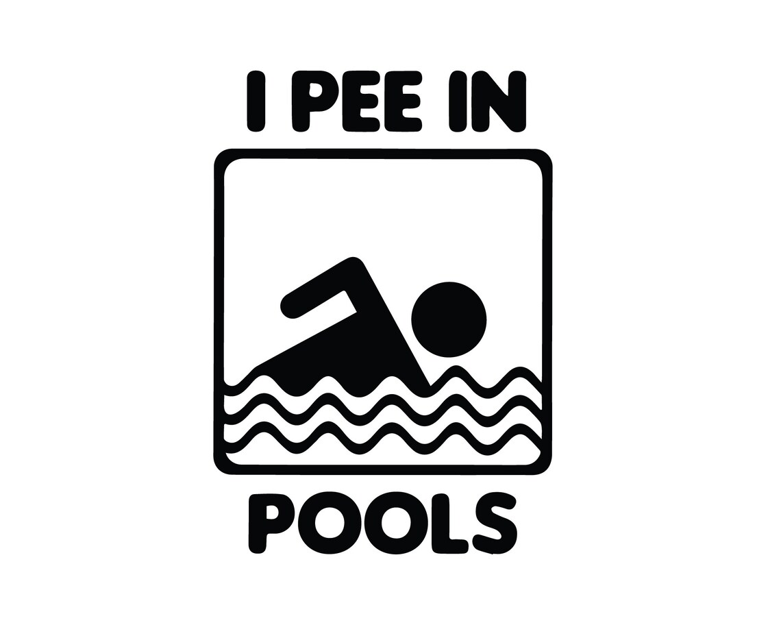 Funny "i Pee in Pools" Digital SVG File Download! (highest Quality ...