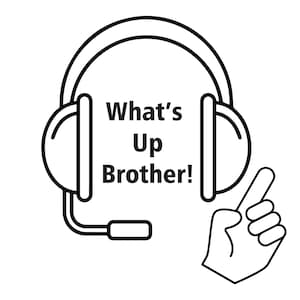 Funny What's up Brother! Sketch Meme Themed SVG File Download! *highest ...