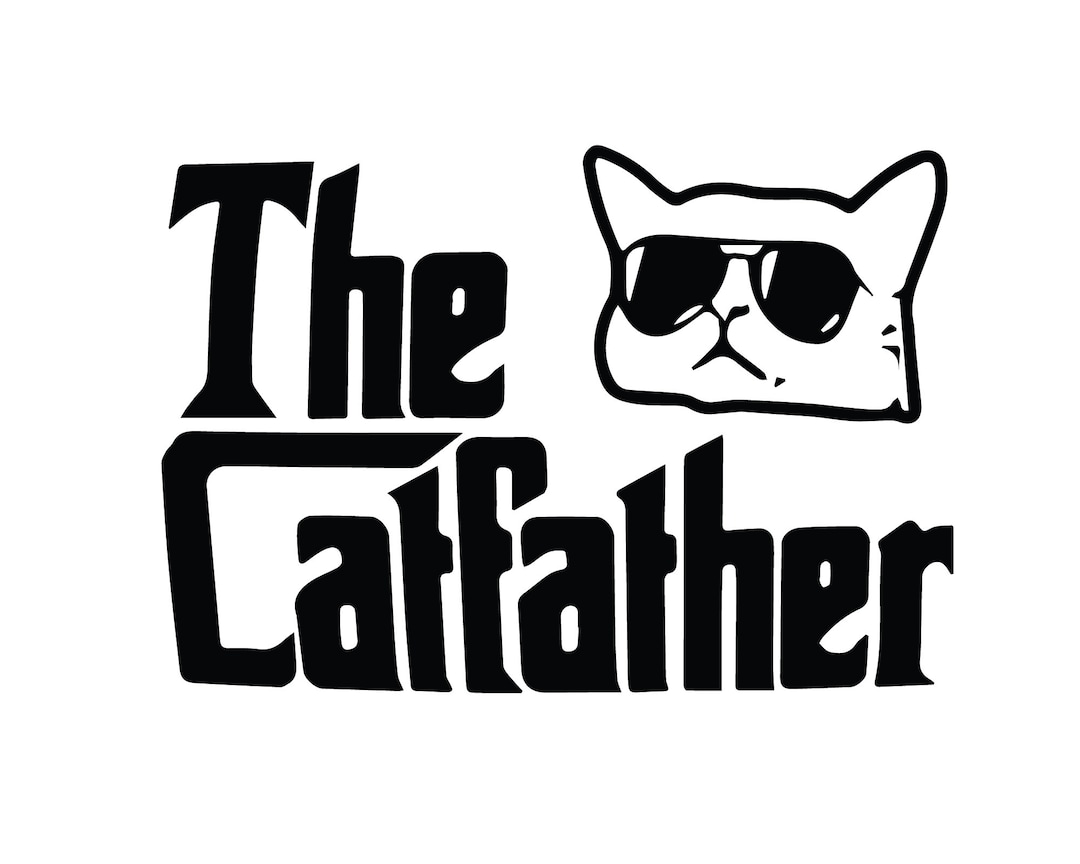 The Cat Father! Funny SVG File Instant Download! *highest Quality* - Etsy