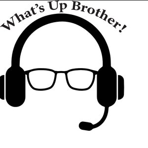 Funny Meme What's up Brother! Sketch Streamer Themed SVG File Download ...
