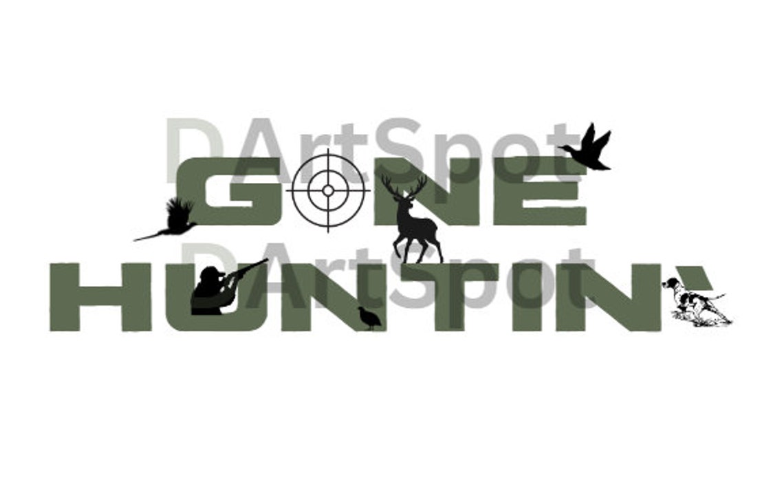 Gone Huntin' SVG, PNG & JPG Files - Etsy
