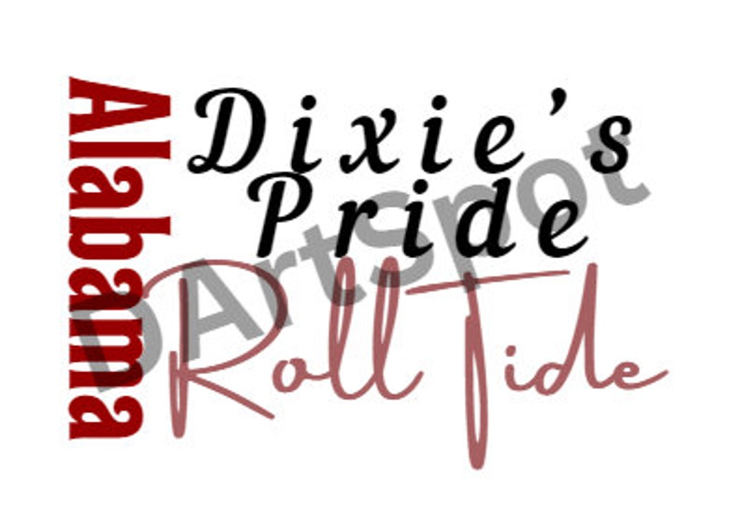 Dixie's Pride Alabama Roll Tide SVG & PNG Files - Etsy