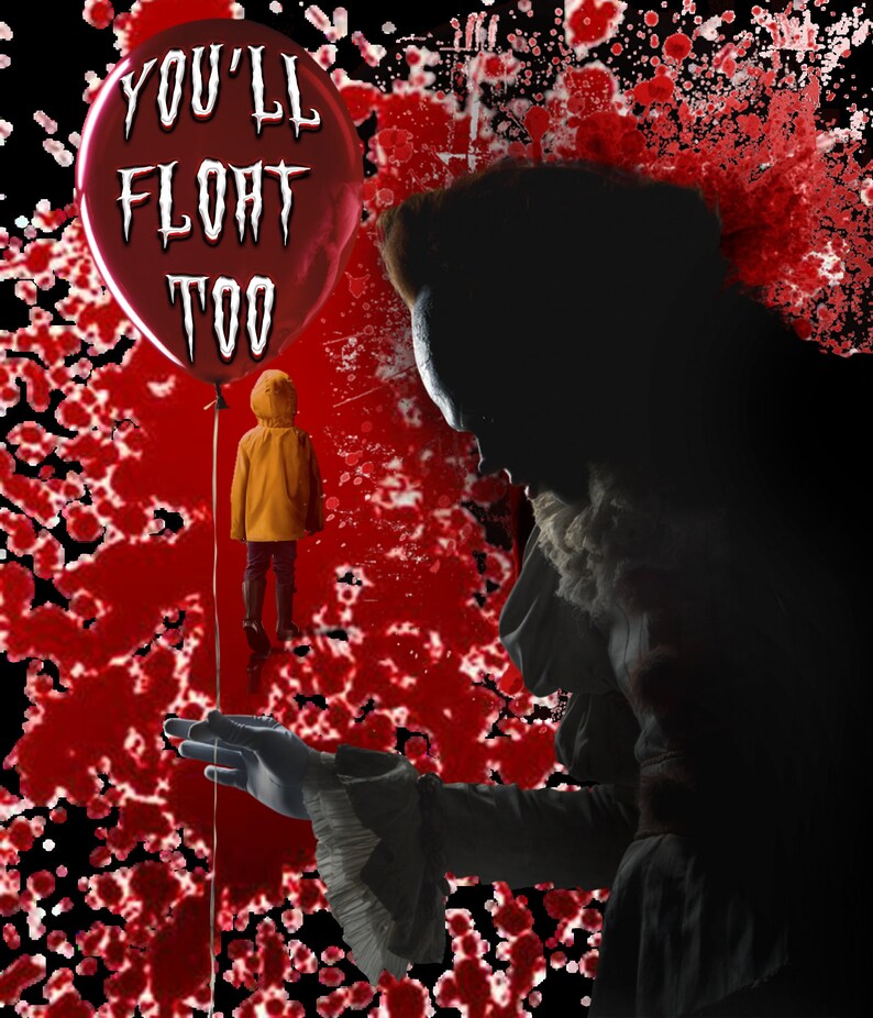 You'll Float Too PNG/JPG - Etsy