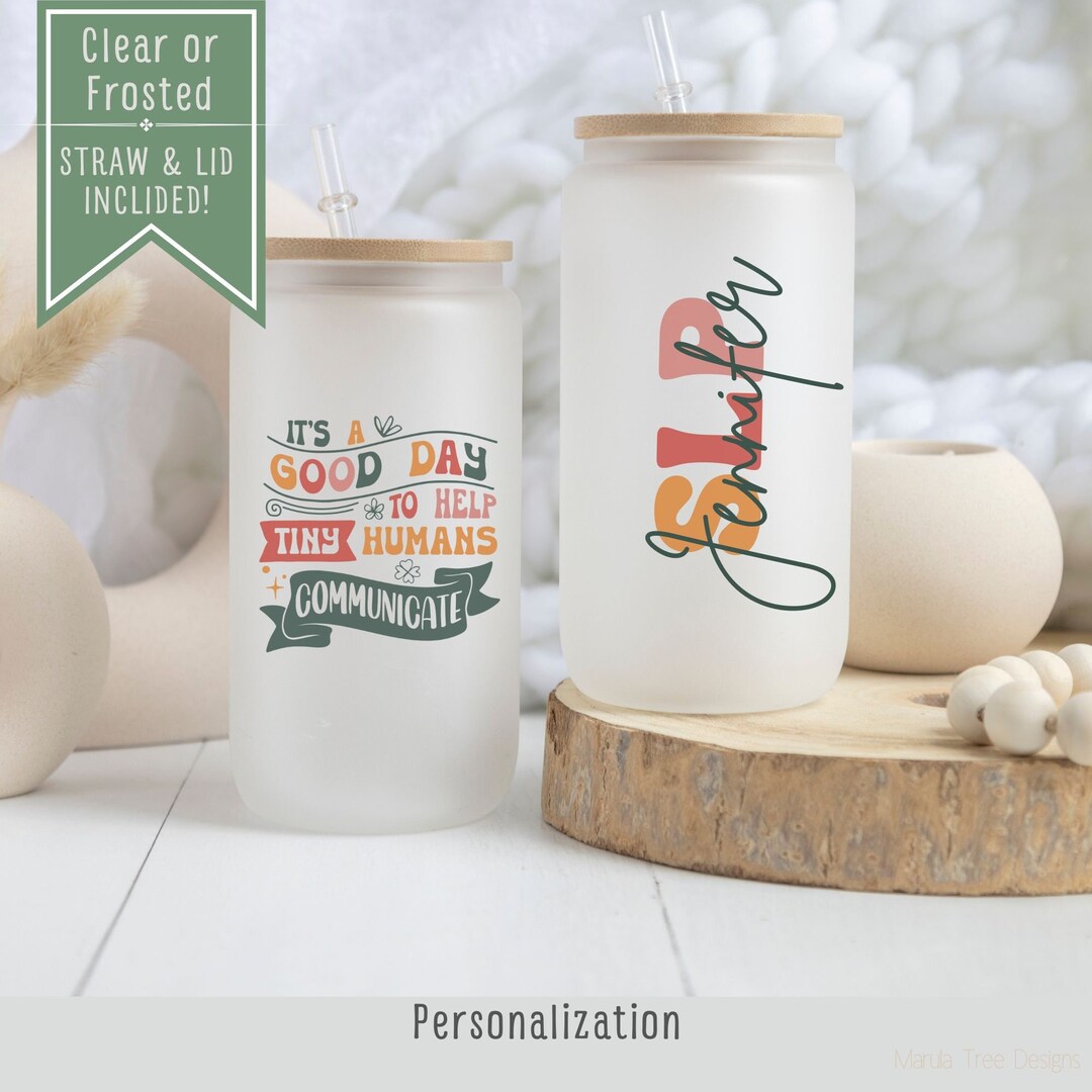 SLP Iced Coffee Cup, It's a Good Day to Help Tiny Humans Communicate ...