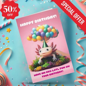 Axolotl Birthday Card,axolotl Greeting Cards, Axolotl Printable ...