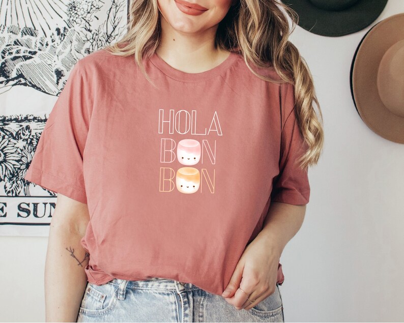 Hello Bon Bon, Cute Marshmallow Shirt, Spanish Gift, T Shirt in Spanish ...