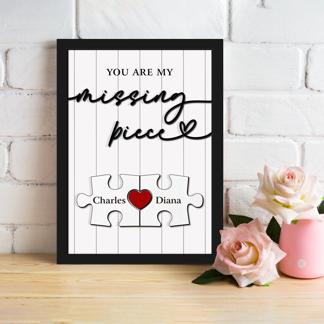 Puzzle Piece Sign, Custom Boyfriend Gifts, Missing Piece Sign Custom ...