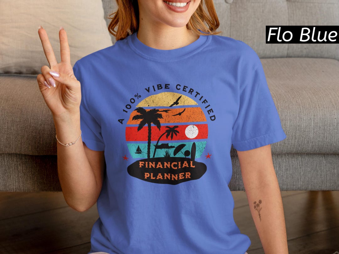 Custom Comfort Colors Financial Planner Shirt Investment Advisor T ...