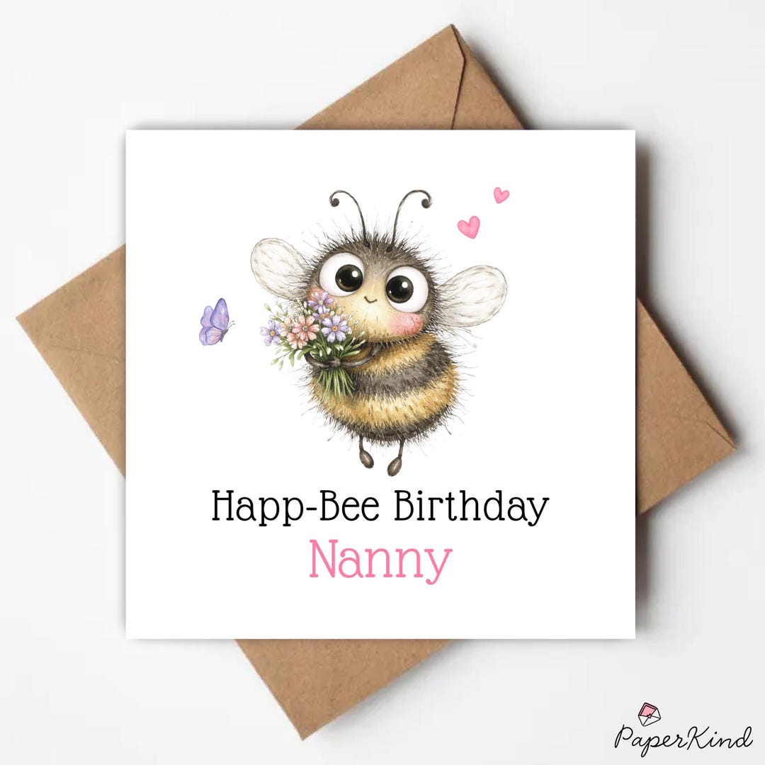 Birthday Card for Nanny, Granny, Nan, Gran | Happ-bee Birthday | Bumble ...