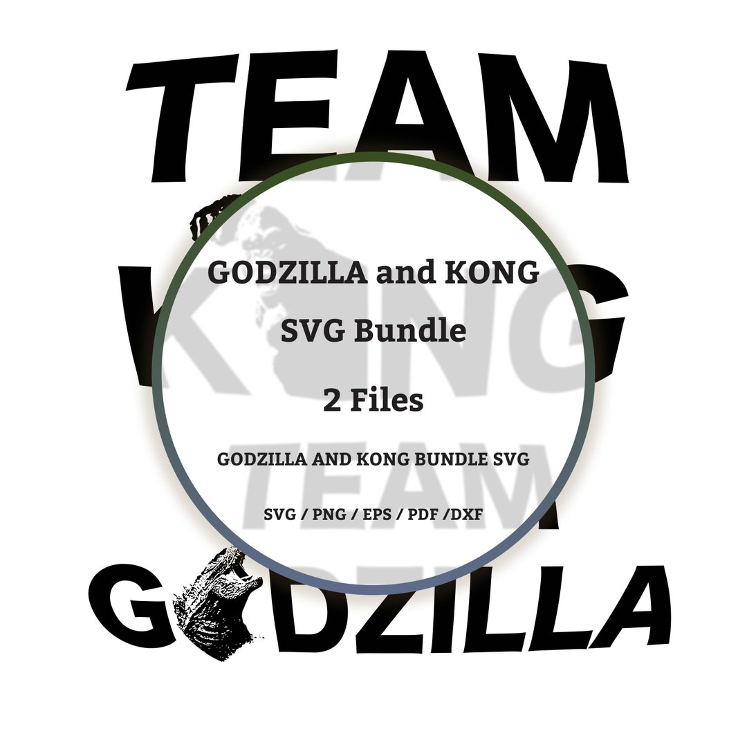 Godzilla and Kong SVG Godzilla Silhouette Svg Kong Svg Cut File ...