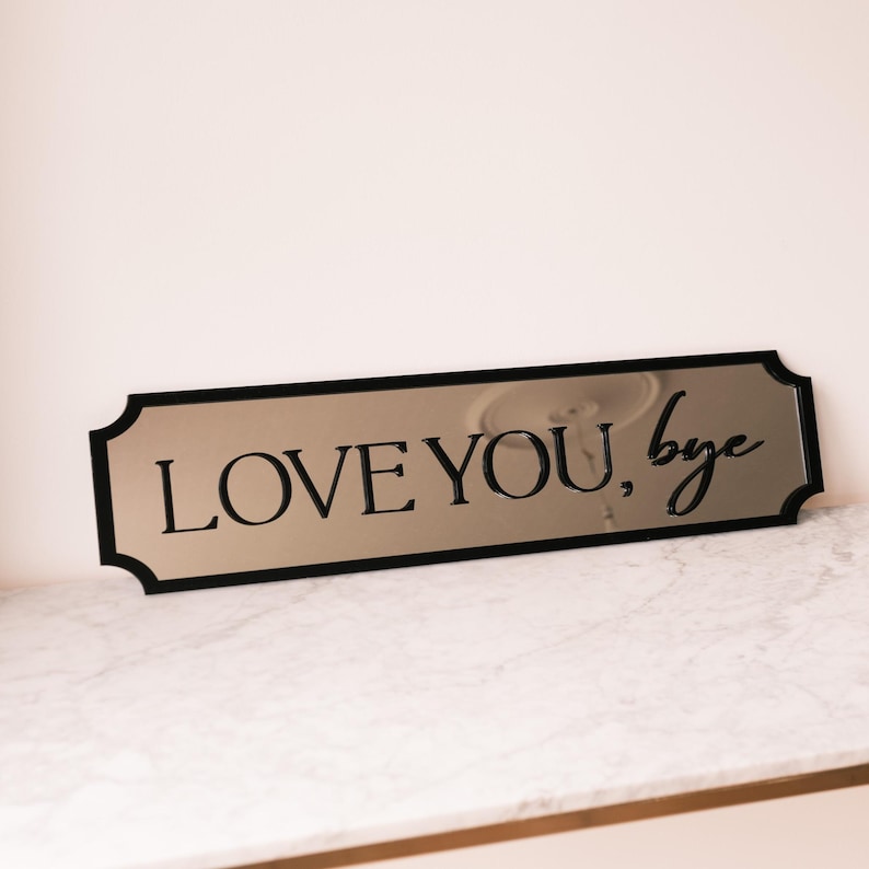 Love You Bye Wall Art, Door Topper, Shelf Sign Wall Decor, Home Shelf ...