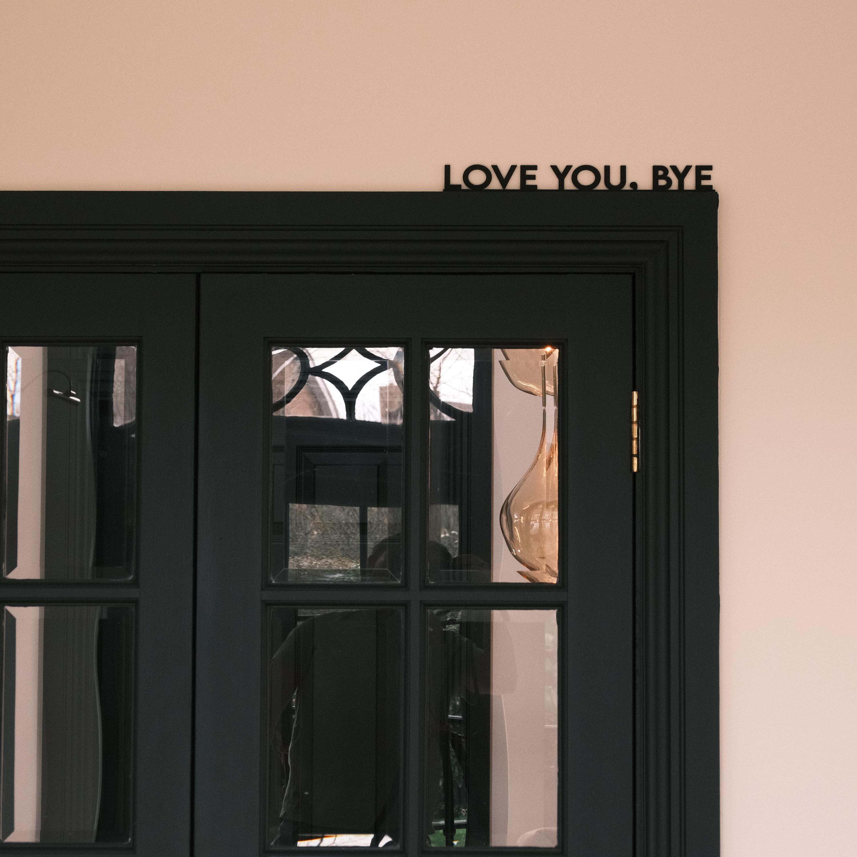 Love You Bye Door Topper, Shelf Sign Wall Decor, Shelf Decor, House ...