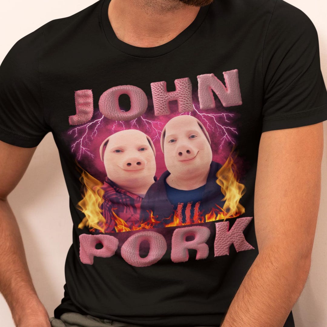 John Pork Funny Pig Meme Shirt, Weird Absurd Hilarious Shirt, Viral ...
