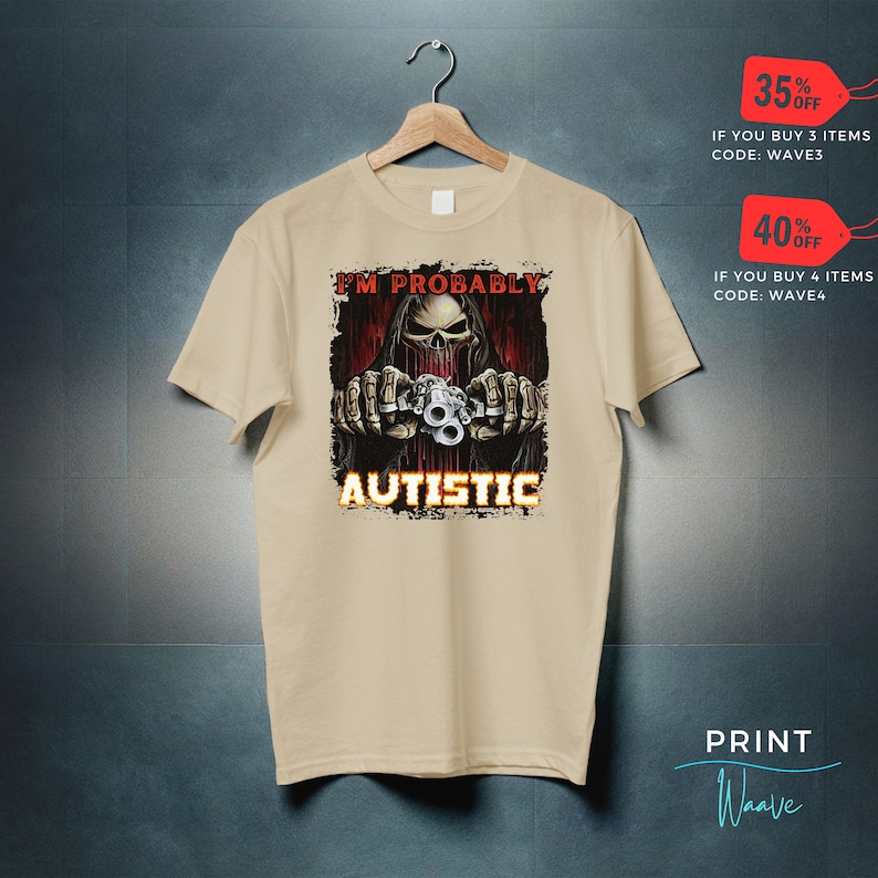Probably Autistic Funny Shirt, Hard Badass Skeleton Meme, Oddly ...