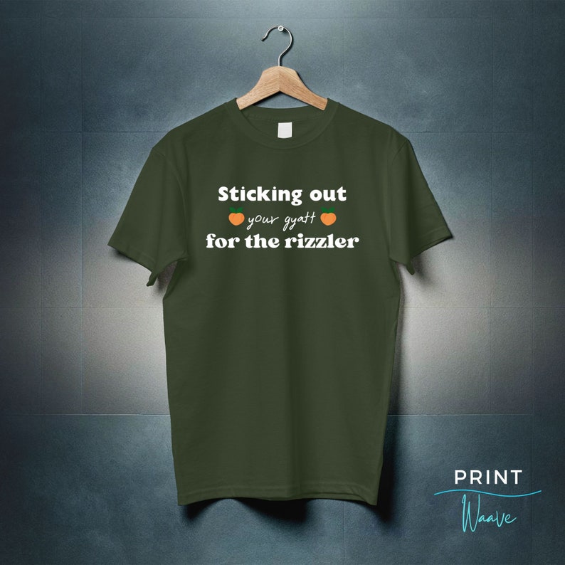 Sticking Out Your Gyatt for the Rizzler Shirt, Funny Meme Shirt ...