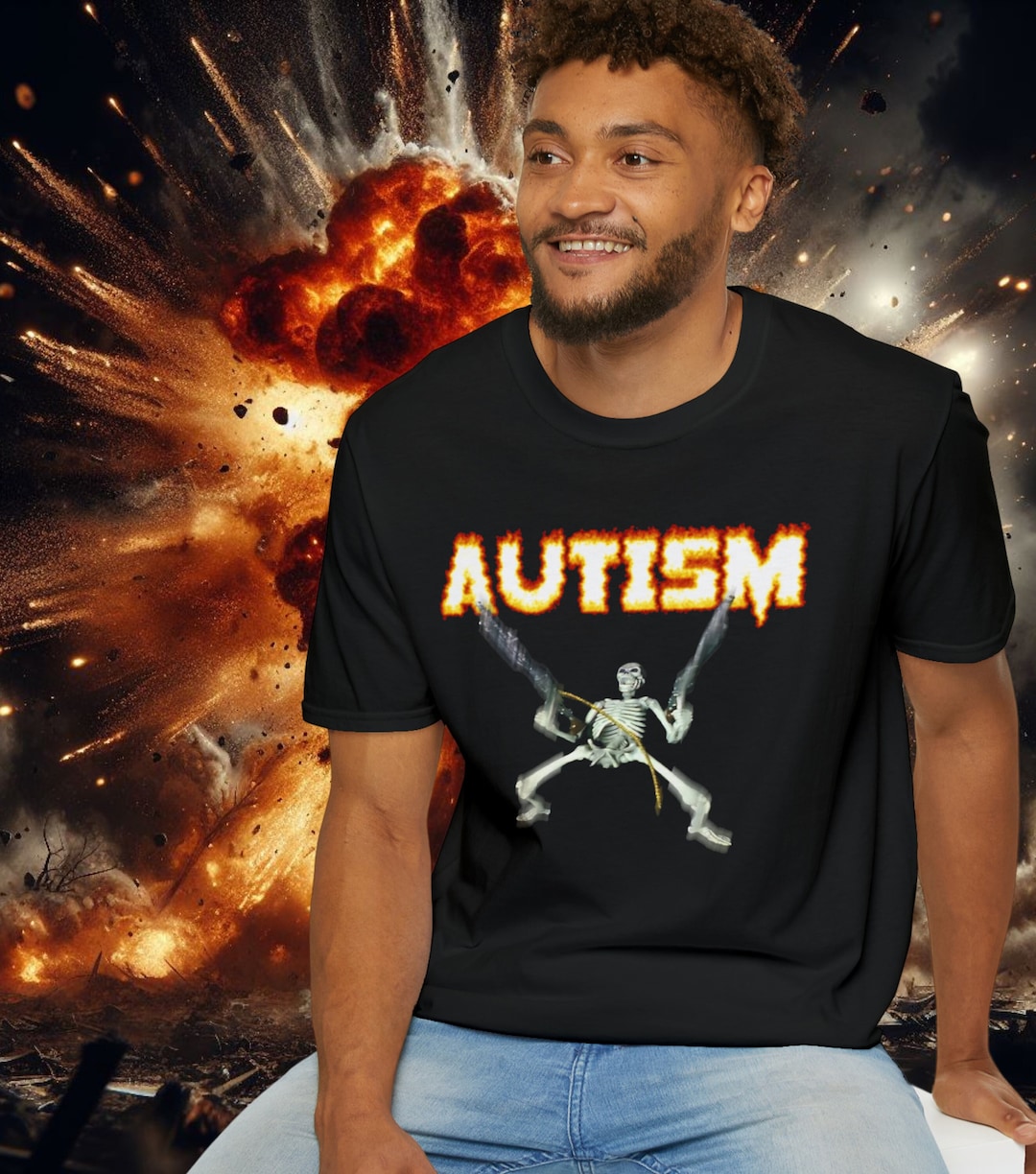 Autistic Funny Skeleton Shirt, Hard Badass Skeleton Meme, Oddly ...