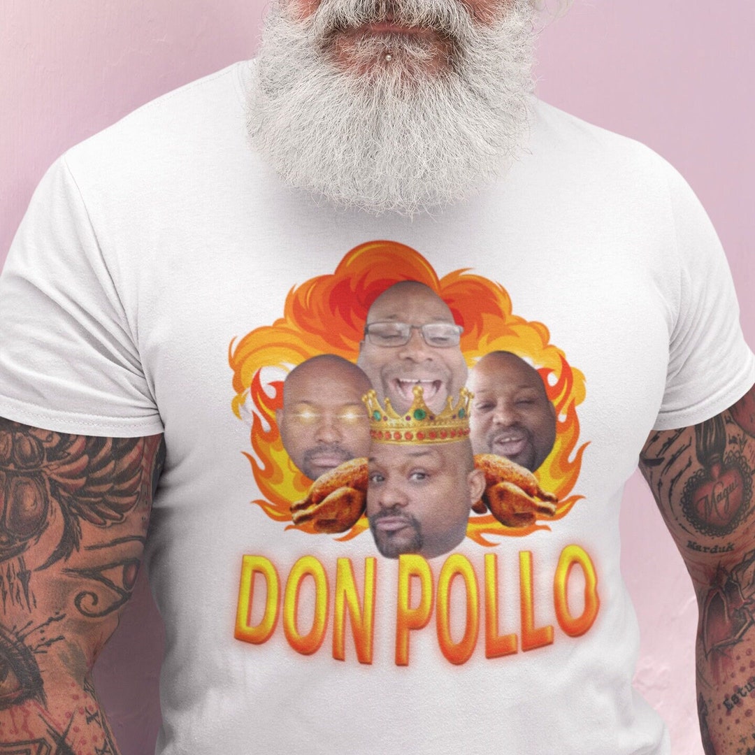 Don Pollo Funny Meme Viral Shirt, King of Ohio Tshirt, Salsa Y Picante ...