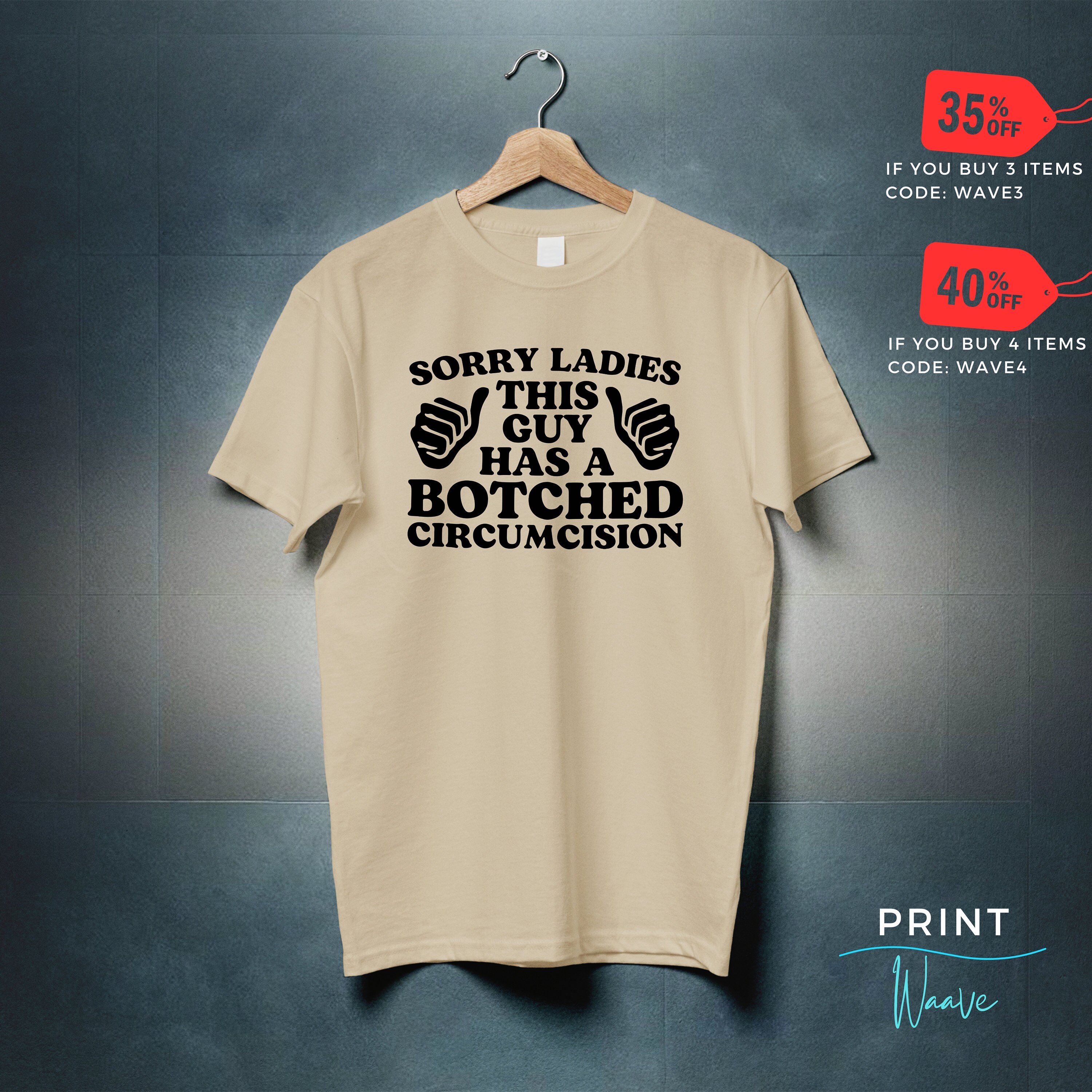 Sorry Girls Botched Circumcision Funny Shirt Unhinged, Inappropriate ...
