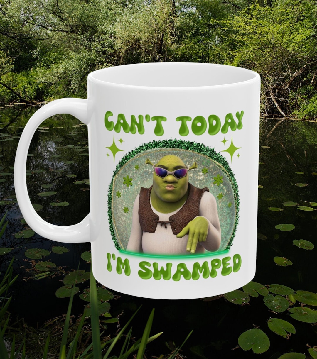 Cant Today Im Swamped Funny Meme Mug, Funny Meme Mug Satire Parody ...