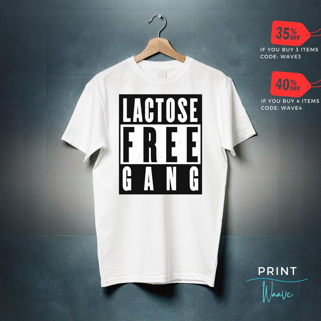 Lactose Free Gang Shirt, Lactose Tolerant Shirt, Lactose Intolerant ...