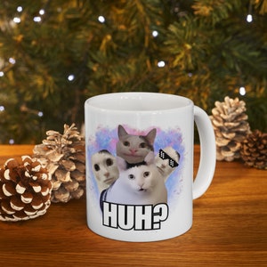 Huh Katze Lustige Meme Tasse, Katze Meme Tassen, Zoning Out Katze ...