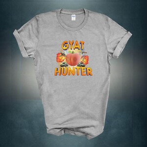 Gyat Funny Viral Shirt, Gyatt Tshirt, Inappropriate Shirt, Unethical ...