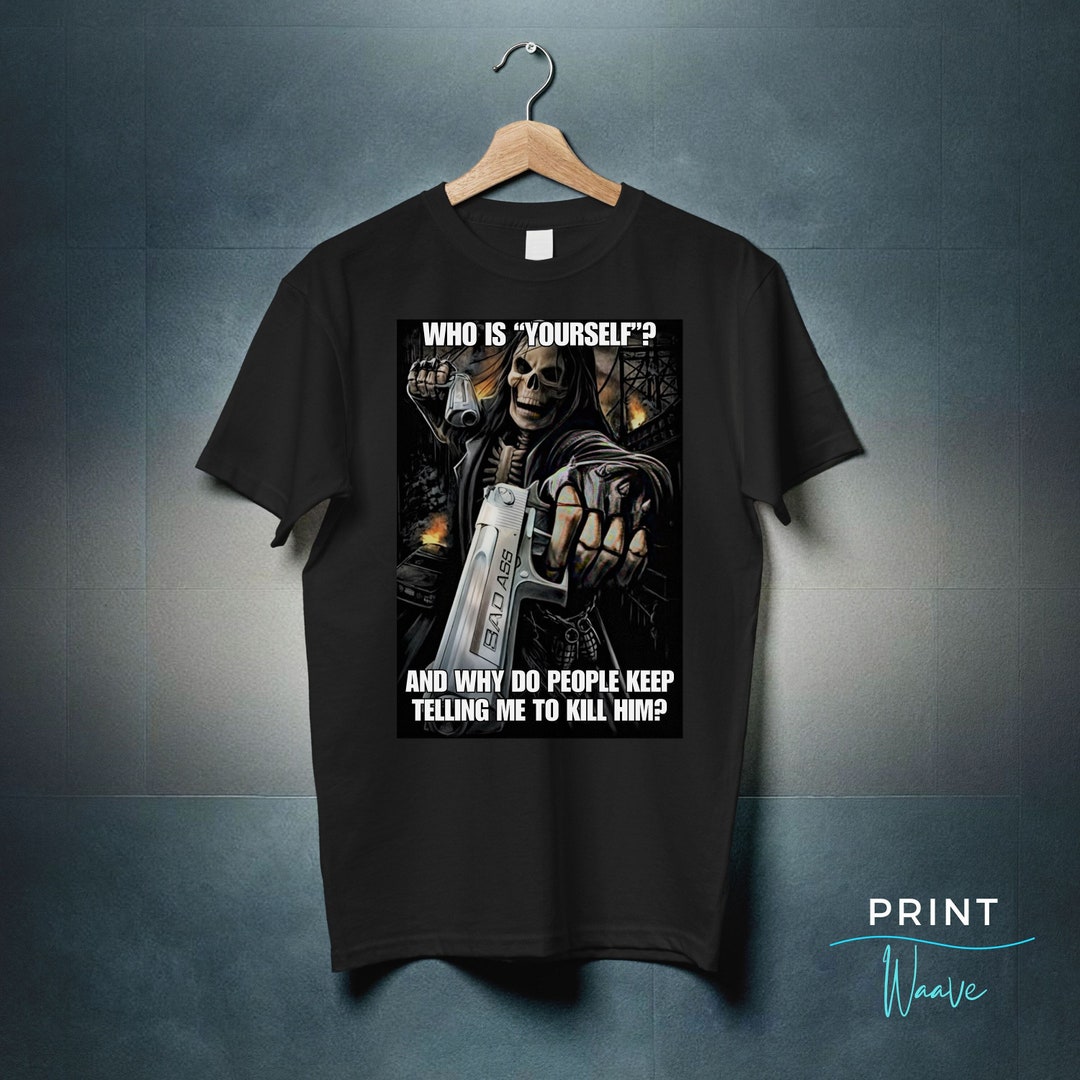 Evil Skeleton Shirt Meme , Oddly Specific Shirts, Funny Sarcastic ...