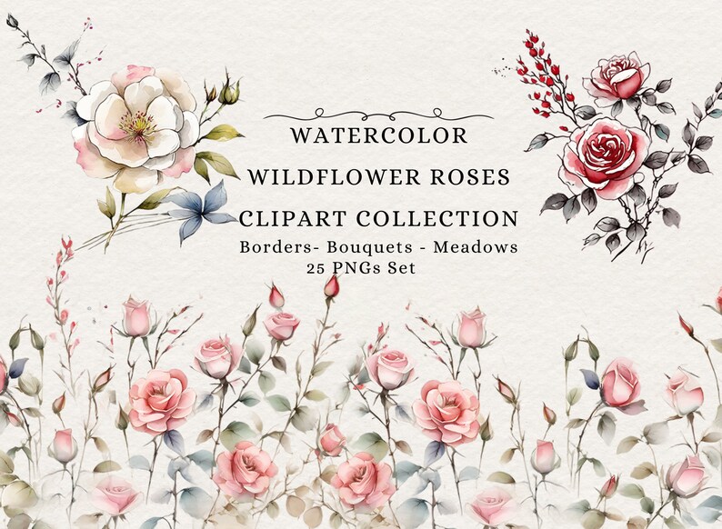 Watercolor Roses Clipart Flowers Borders Wildflower Roses Meadows Red and Blush Roses Bouquet ...