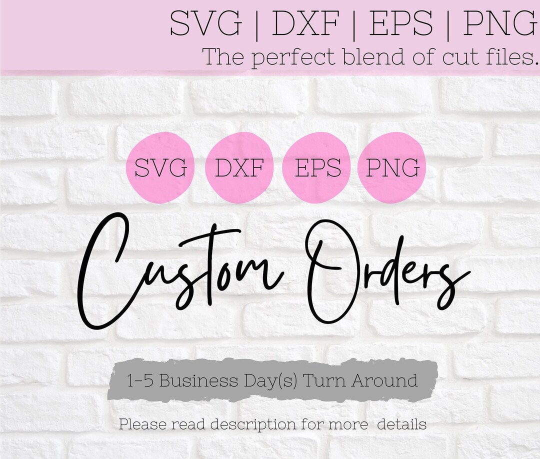Custom Svg Custom SVG Cricut Files Svg Custom Digital Design Custom Svg ...
