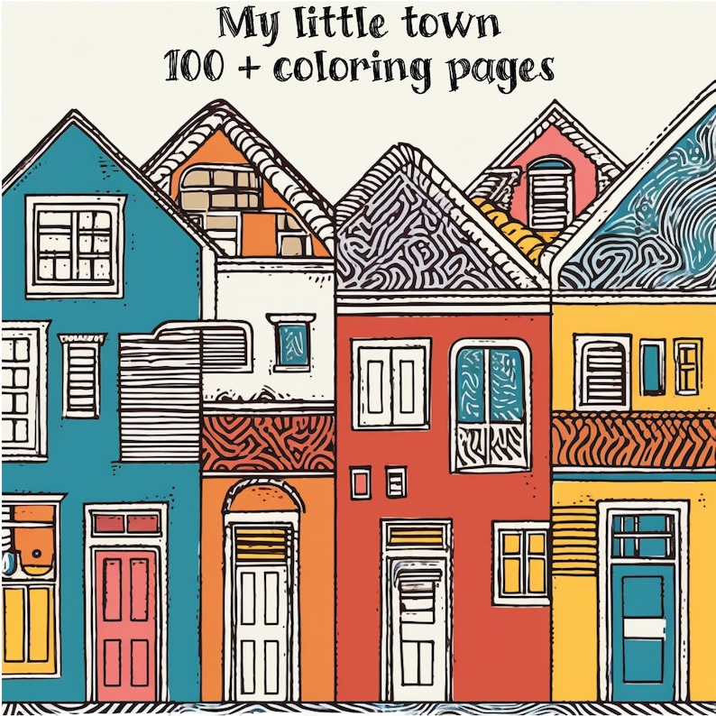 100+ Coloring Pages for Adult and Kids, My Little Town, Digital ...