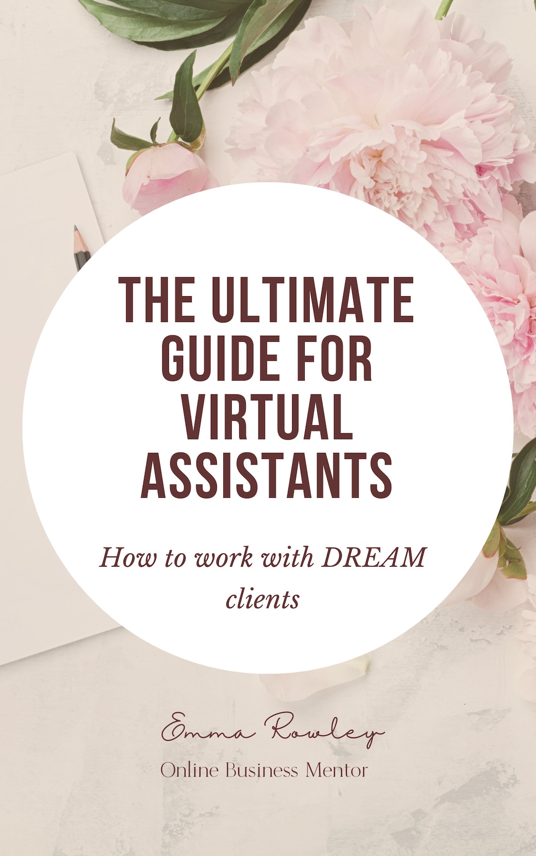 The Ultimate Guide for Virtual Assistants - How to Work With Dream ...