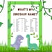 Whats My Dinosaur Name? Dinosaur Theme Party Name Generator Dinosaur ...