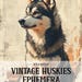 Husky Junk Journal Kit Vintage Ephemera Husky Digital Download ...
