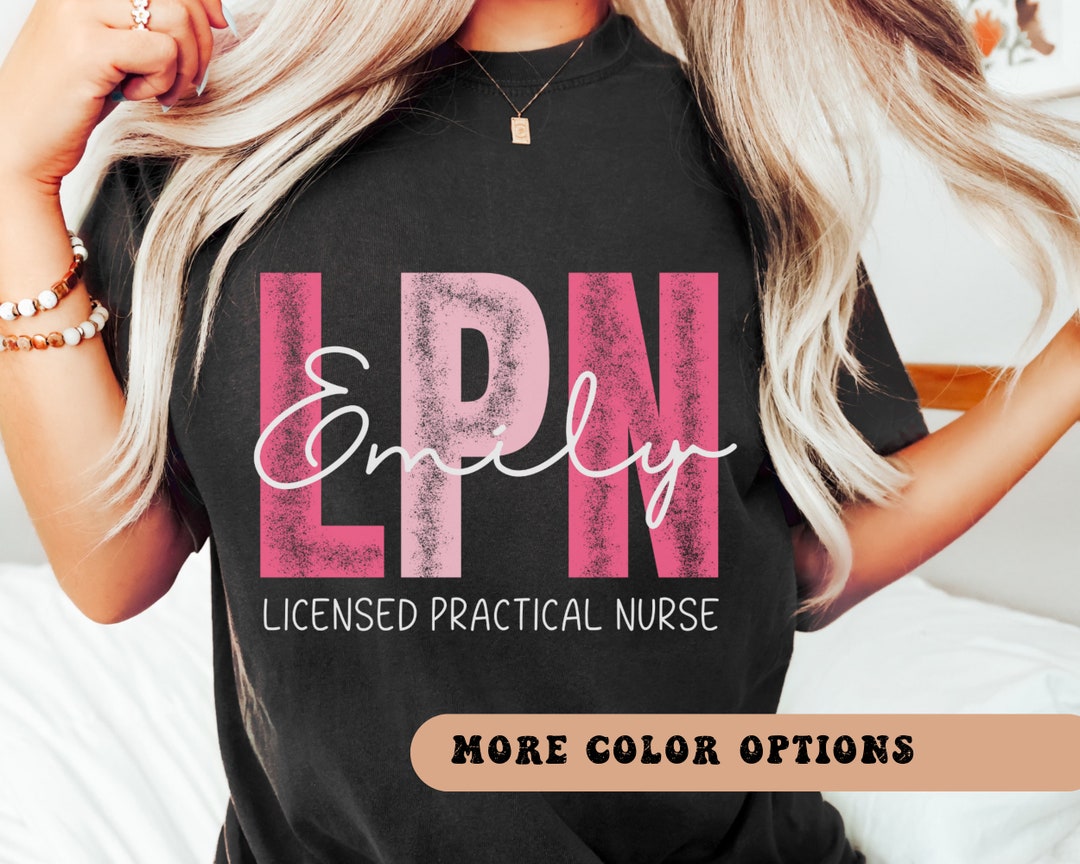 Personalized LPN T-shirt, Custom Nurse Graduation Gift - Etsy