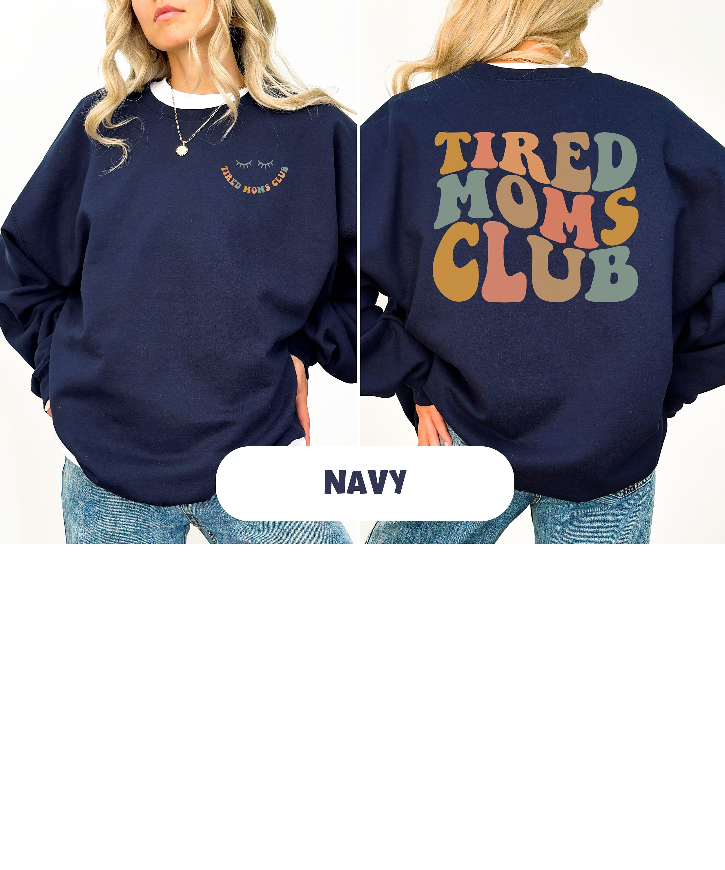 Tired Moms Club Sweatshirt Gift for Mom Mother's Day Gift Birth Gift ...