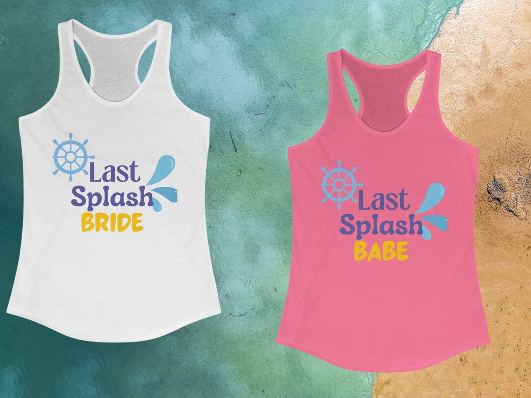 Last Splash Babe Bachelorette Party Matching Set - Ocean, Travel, Water ...