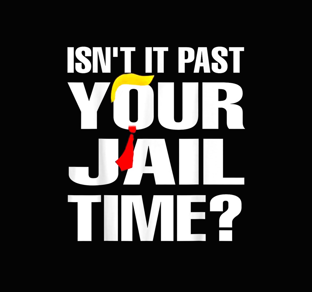 Isn't It Past Your Jail Time Png, Funny Political Png, Jimmy Kimmel ...