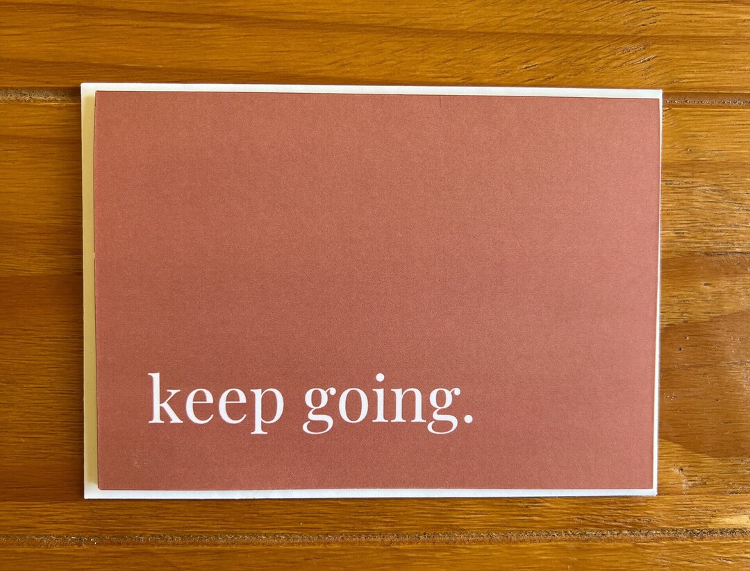 Keep Going Encouragement Card - Etsy