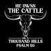 He Owns the Cattle on a Thousand Hills, Psalm 50, Retro Western Jesus ...