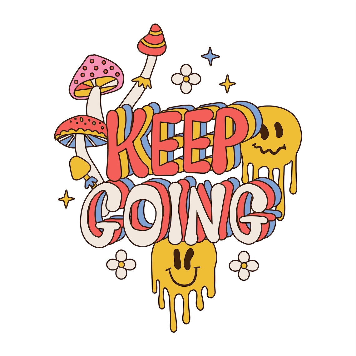 Keep Going, Motivational Groovy Hippie Design, Melting Smiley, Cut File ...