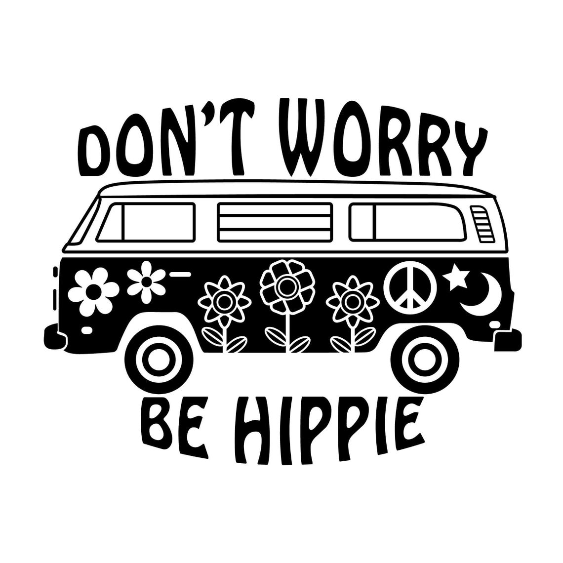 Hippie Trailer SVG: Don't Worry Be Hippie, Cricut Cut File (digital ...