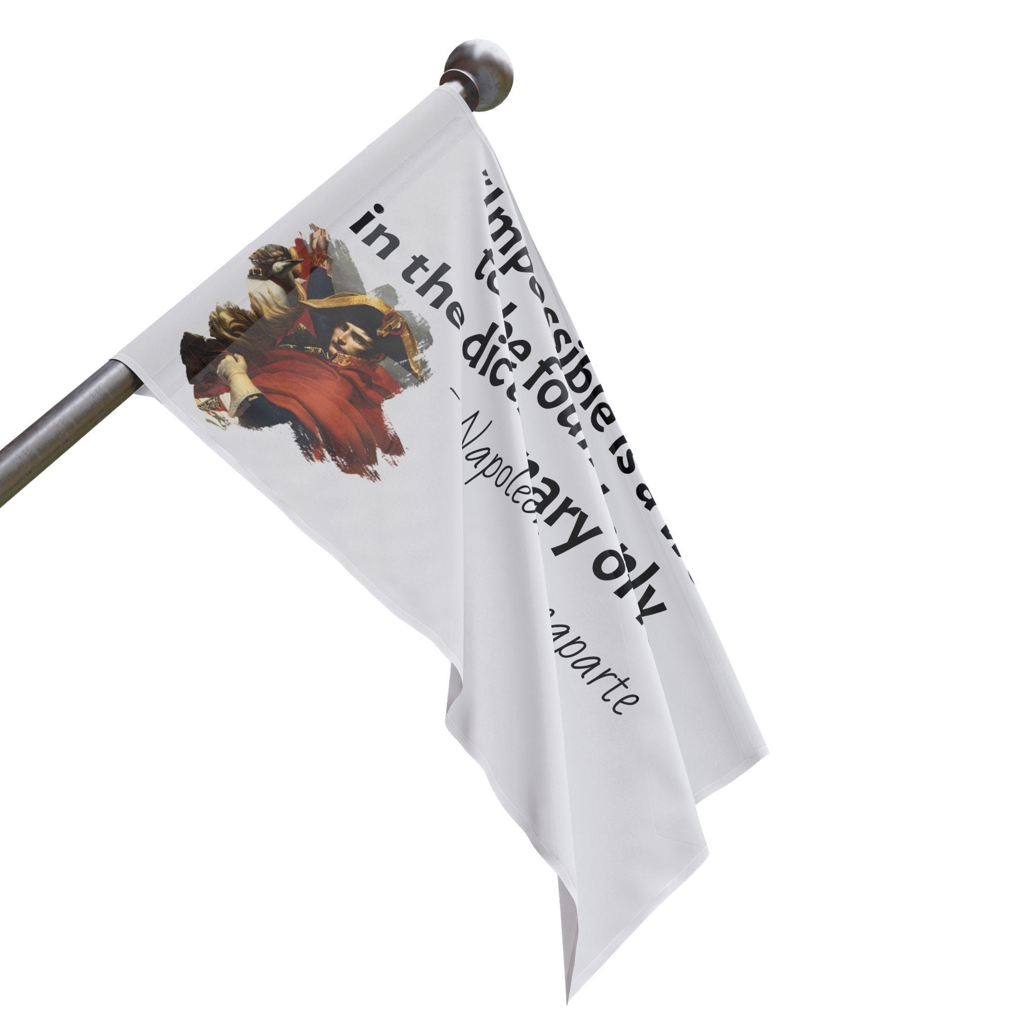 Napoleon Bonaparte Quote Flag | Napoleon Bonaparte Flag | Historic ...