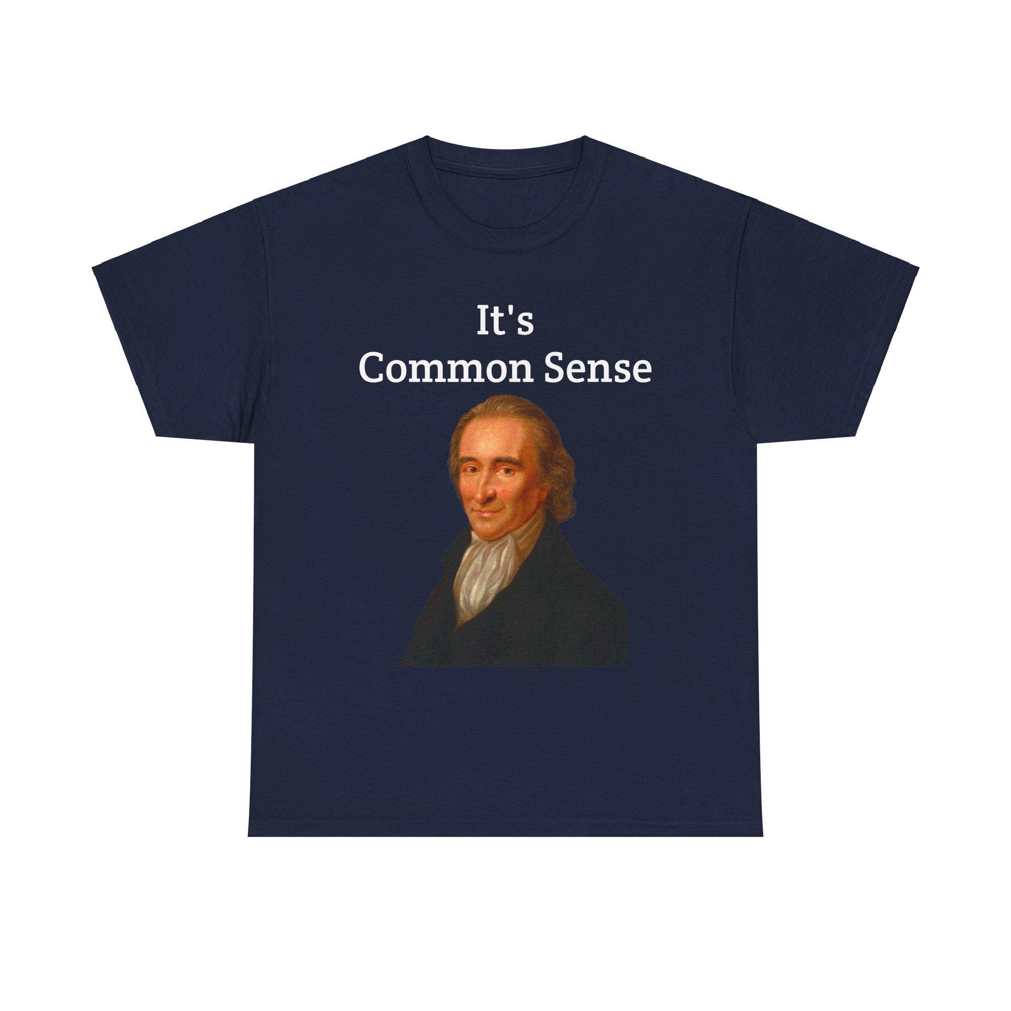 Thomas Paine "common Sense" T-shirt | American History - Etsy