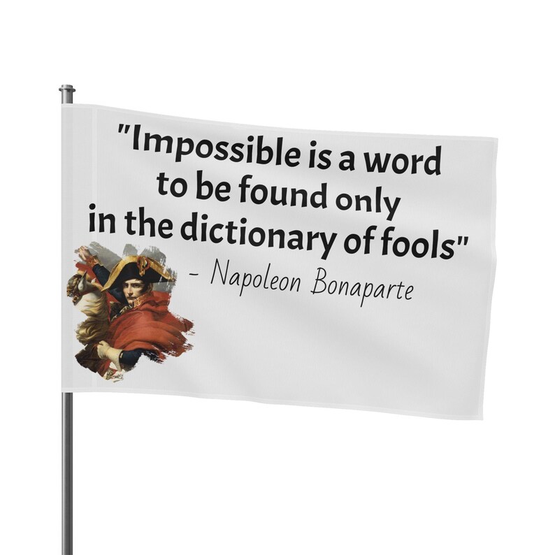 Napoleon Bonaparte Quote Flag | Napoleon Bonaparte Flag | Historic ...
