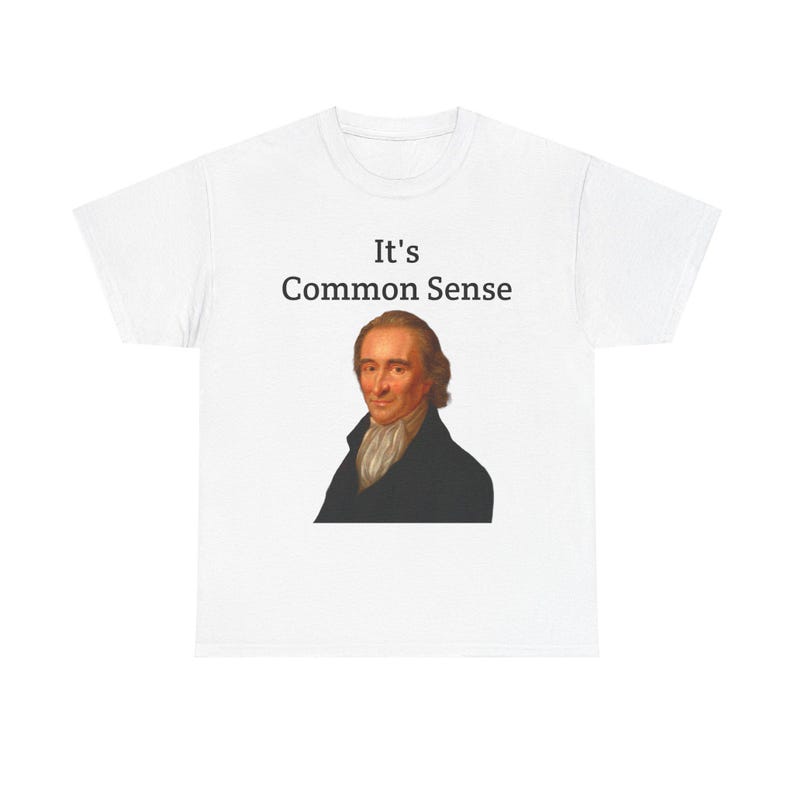 Thomas Paine "common Sense" T-shirt | American History - Etsy